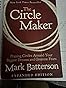 The Circle Maker: Praying Circles Around Your Biggest Dreams and ...