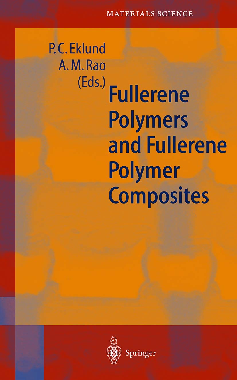 Fullerene Polymers and Fullerene Polymer Composites (Springer Series in ...