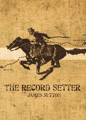 The Record Setter: Sutton, James: 9781607990185: Amazon.com: Books