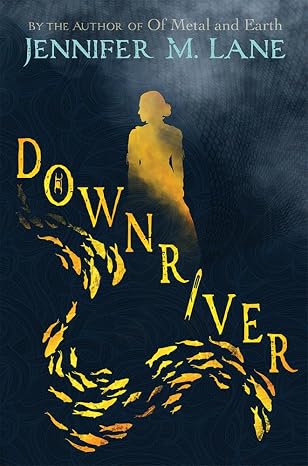 Downriver (The Poison River Series Book 1) eBook : Lane, Jennifer M ...