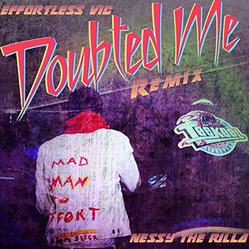 Amazon.co.jp: Doubted Me (Nessy the Rilla Remix) [Explicit ...