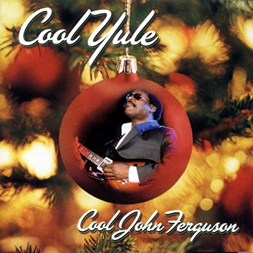 Amazon.com: Cool Yule : Cool John Ferguson: Digital Music