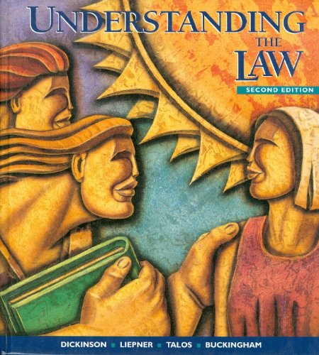 Understanding the Law: Dickinson, Greg, Liepner, Michael, Talos, Steve ...