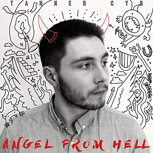 Play Angel from Hell by Tanner Cyr on Amazon Music