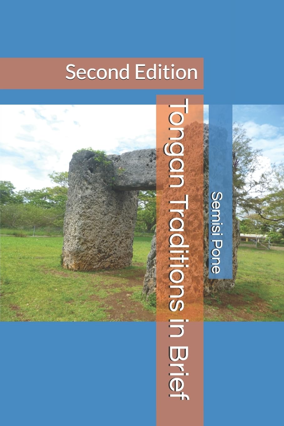 Tongan Traditions in Brief: Second Edition: Pone, Semisi: 9781988511160 ...