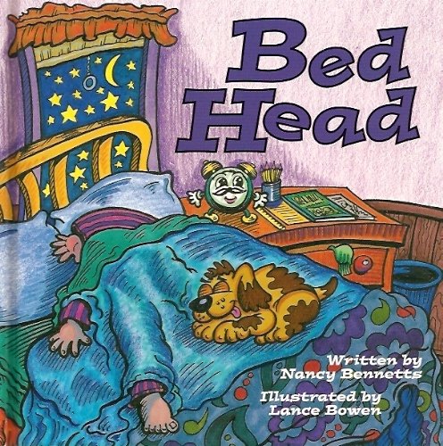 Bed Head: Bennetts, Nancy, Bowen, Lance: 9780972600415: Amazon.com: Books