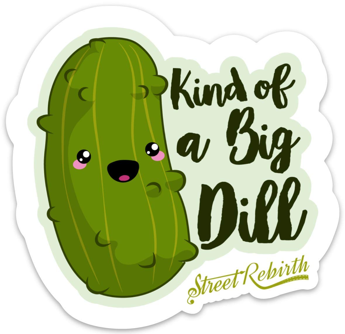 Amazon.com: Kind Of A Big Dill Sticker - 4 Inch Water Proof Vinyl ...