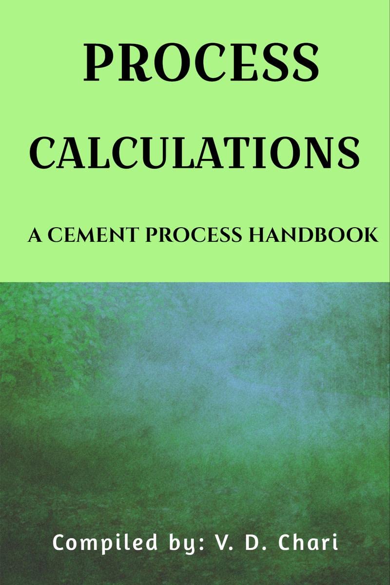 Buy PROCESS CALCULATIONS : A CEMENT PROCESS HANDBOOK Book Online at Low ...