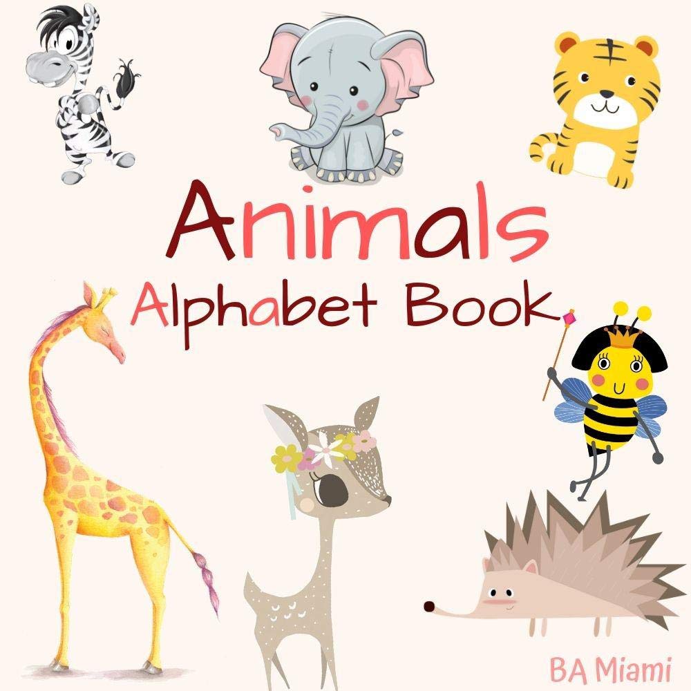 Animals Alphabet Book: ABC book for kids, toddlers and preschool and ...