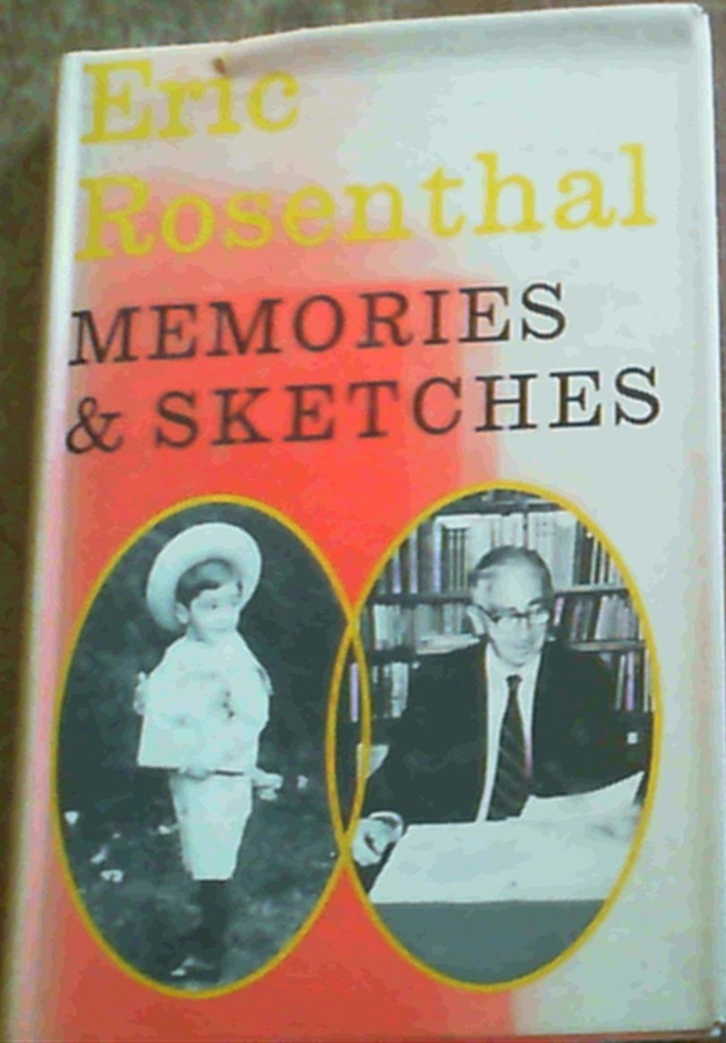 Memories & sketches: The autobiography of Eric Rosenthal: Rosenthal, Eric: 9780949937612: Amazon ...