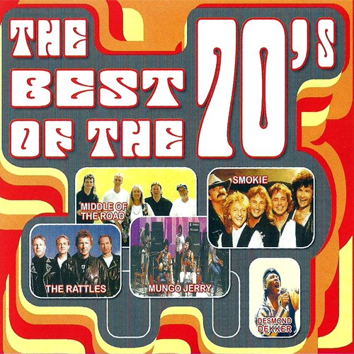 The Best Of The 7Os : Various, Tremeloes, The Rattles Soulful Dynamics ...