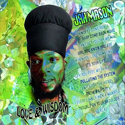 Amazon.com: Love & Wisdom : Jah Mason: Digital Music