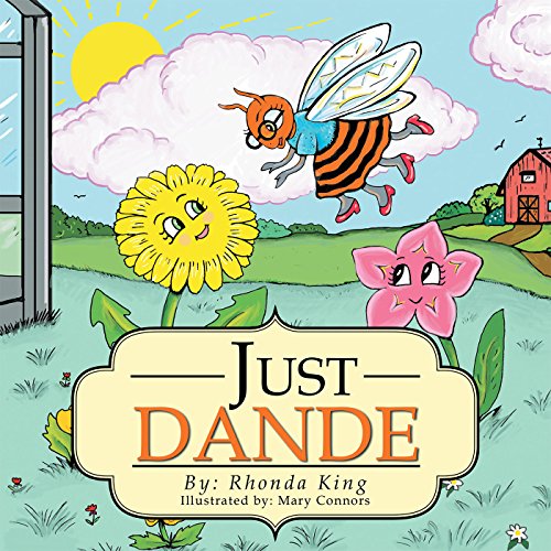 Just Dande - Kindle edition by King, Rhonda, Connors, Mary. Children ...