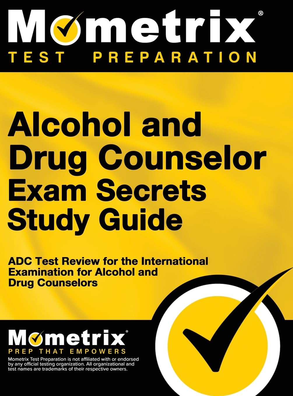 Alcohol and Drug Counselor Exam Secrets Study Guide: ADC Test Review ...
