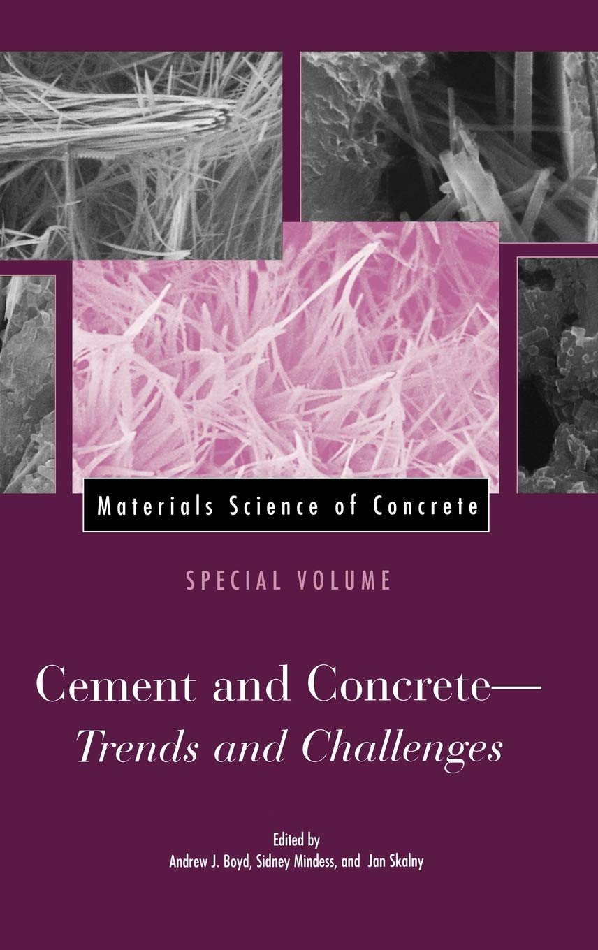 Materials Science of Concrete, Special Volume: Cement and Concrete ...