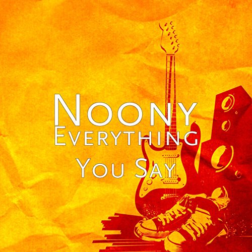 Amazon.com: Everything You Say : Noony: Digital Music