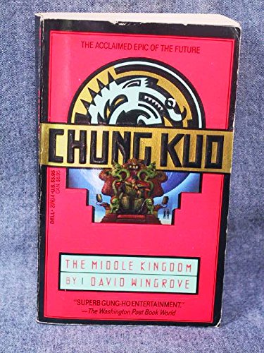 Chung Kuo: The Middle Kingdom: Book 1 (Chung Kuo): David Wingrove ...