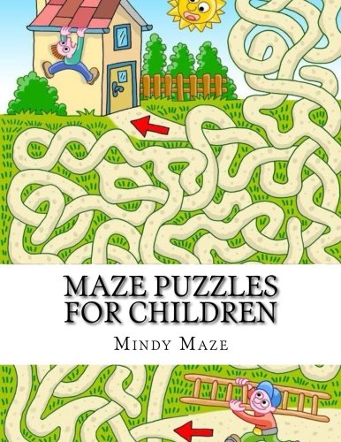 Maze Puzzles For Children: Mazes for Kids Activity Book Ages 4-8 (A Big ...