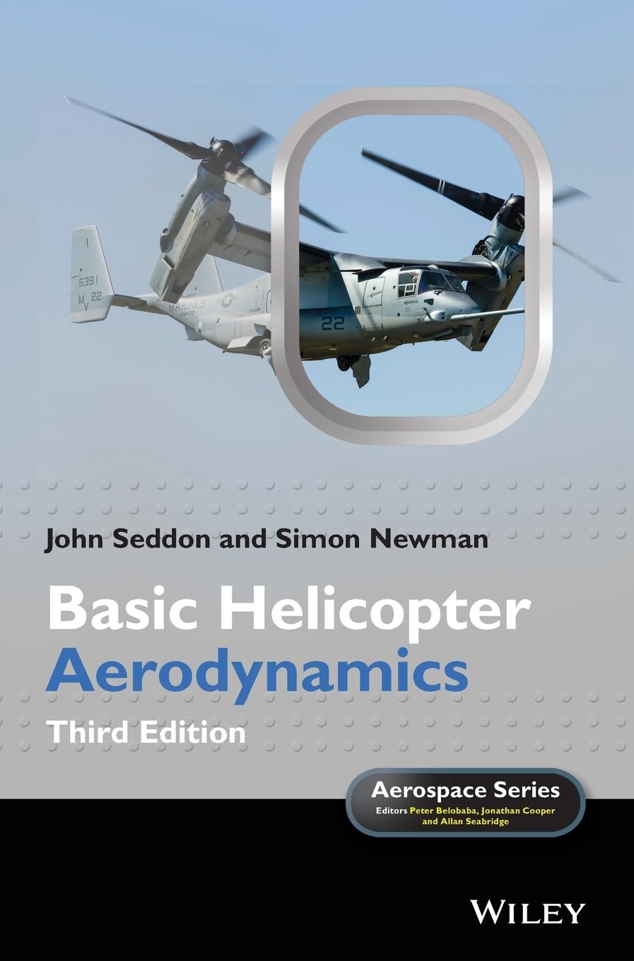 Basic Helicopter Aerodynamics: Seddon, John M., Newman, Simon, Belobaba ...