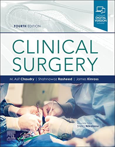 Amazon.com: Clinical Surgery eBook : Chaudry, M. Asif, Kinross, James ...
