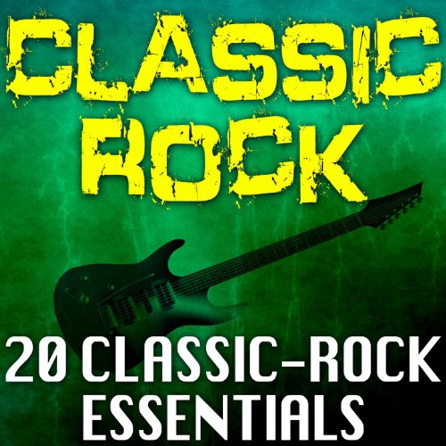 Play Classic Rock (20 Classic-Rock Essentials) by The Hit Nation on ...