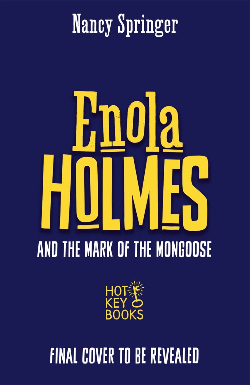Enola Holmes and the Mark of the Mongoose (Book 9) : Springer, Nancy ...