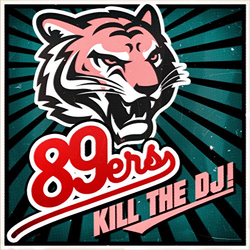 Amazon.com: Kill the DJ! : 89ers: Digital Music
