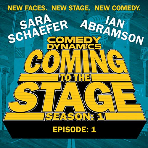 Coming to the Stage Season 1 : Dan Levy, Ian Abramson, Sara Schaefer ...