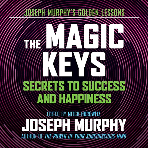 Amazon.com: The Magic Keys: Secrets to Success and Happiness (Audible ...