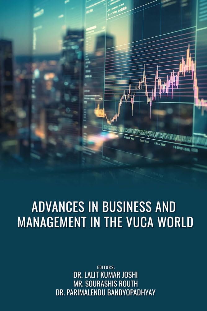 Buy ADVANCES IN BUSINESS AND MANAGEMENT IN THE VUCA WORLD Book Online ...