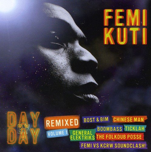 Kuti, Femi - Day By Day: Remixed Vol.1 - Amazon.com Music
