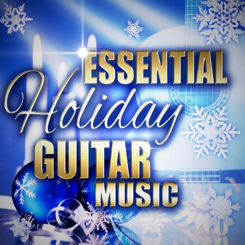 Essential Holiday Guitar Music : Merry Tune Makers: Amazon.de: Digital Music