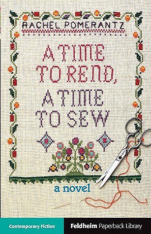 A Time to Rend, A Time to Sew: Rachel Pomerantz: 9781598267846: Amazon ...