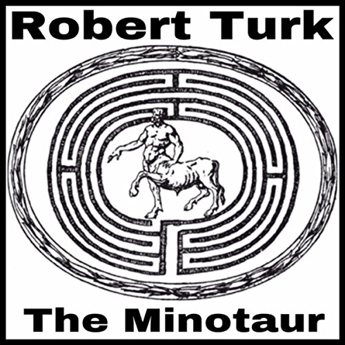 Amazon.com: The Minotaur : Robert Turk: Digital Music