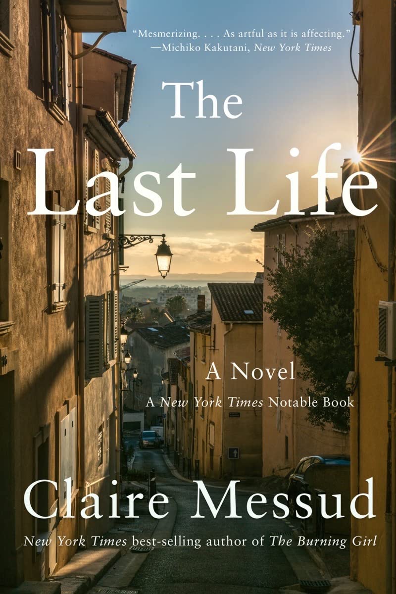 The Last Life: Messud, Claire: 9780393881790: Amazon.com: Books