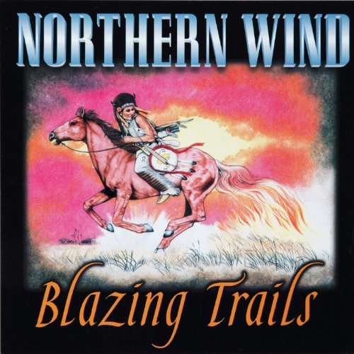 Play Blazing Trails by Northern Wind on Amazon Music