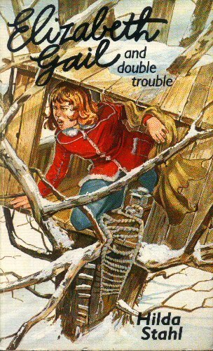 Elizabeth Gail and Double Trouble (Elizabeth Gail Wind Rider Series, No ...