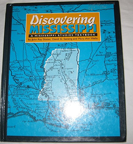 Buy Discovering Mississippi: A Mississippi Studies Textbook Book Online ...