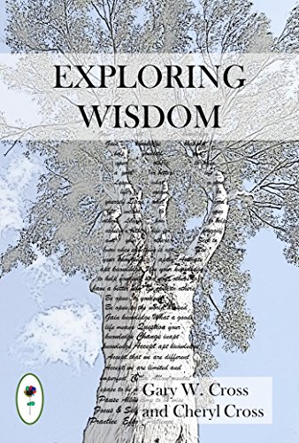 Exploring Wisdom (Exploring a Good Life, Wisdom and the Mind Book 2 ...