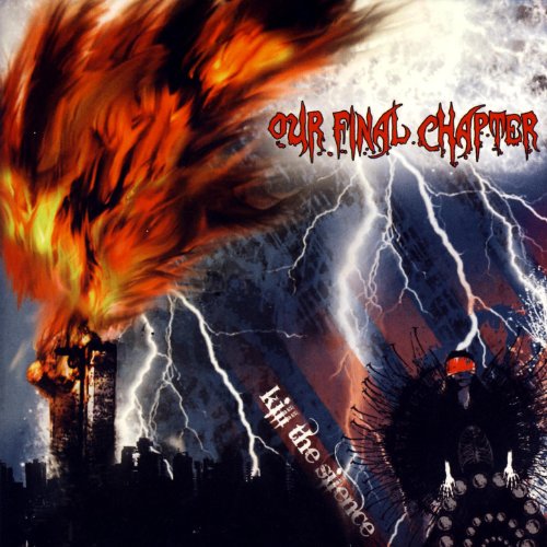 Écouter Kill The Silence par Our Final Chapter sur Amazon Music Unlimited