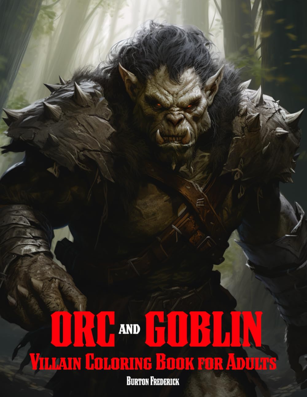 Amazon.com: Orc and Goblin: Villain Coloring Book for Adults with Orc ...