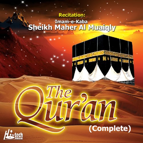 Play The Quran (Complete) by Sheikh Maher Al Muaiqly on Amazon Music