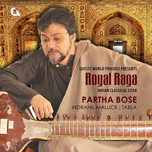 Play Royal Raga (Indian Classical Sitar) (Live) by Partha Bose on ...