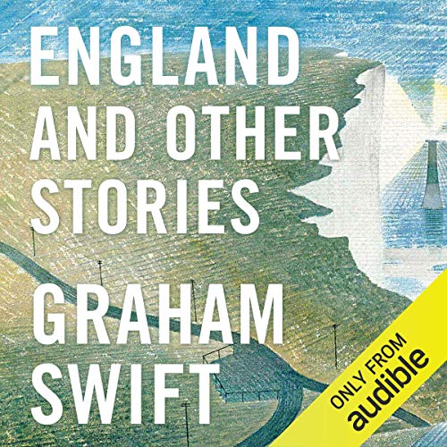 England and Other Stories (Audio Download): Graham Swift, Jilly Bond ...