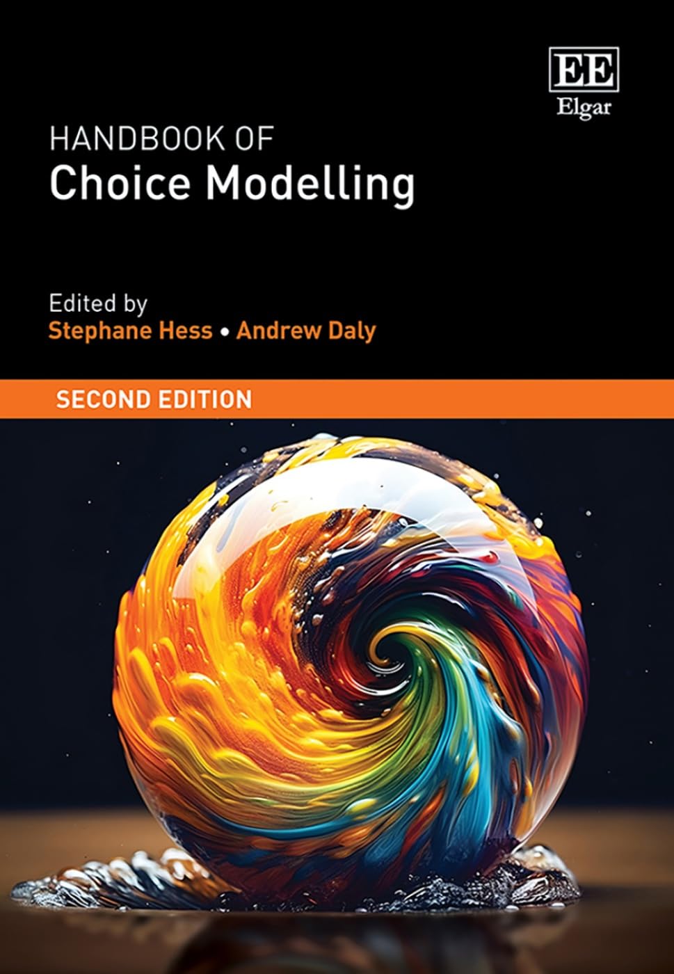 Handbook of Choice Modelling: Second Edition: Hess, Stephane, Daly ...