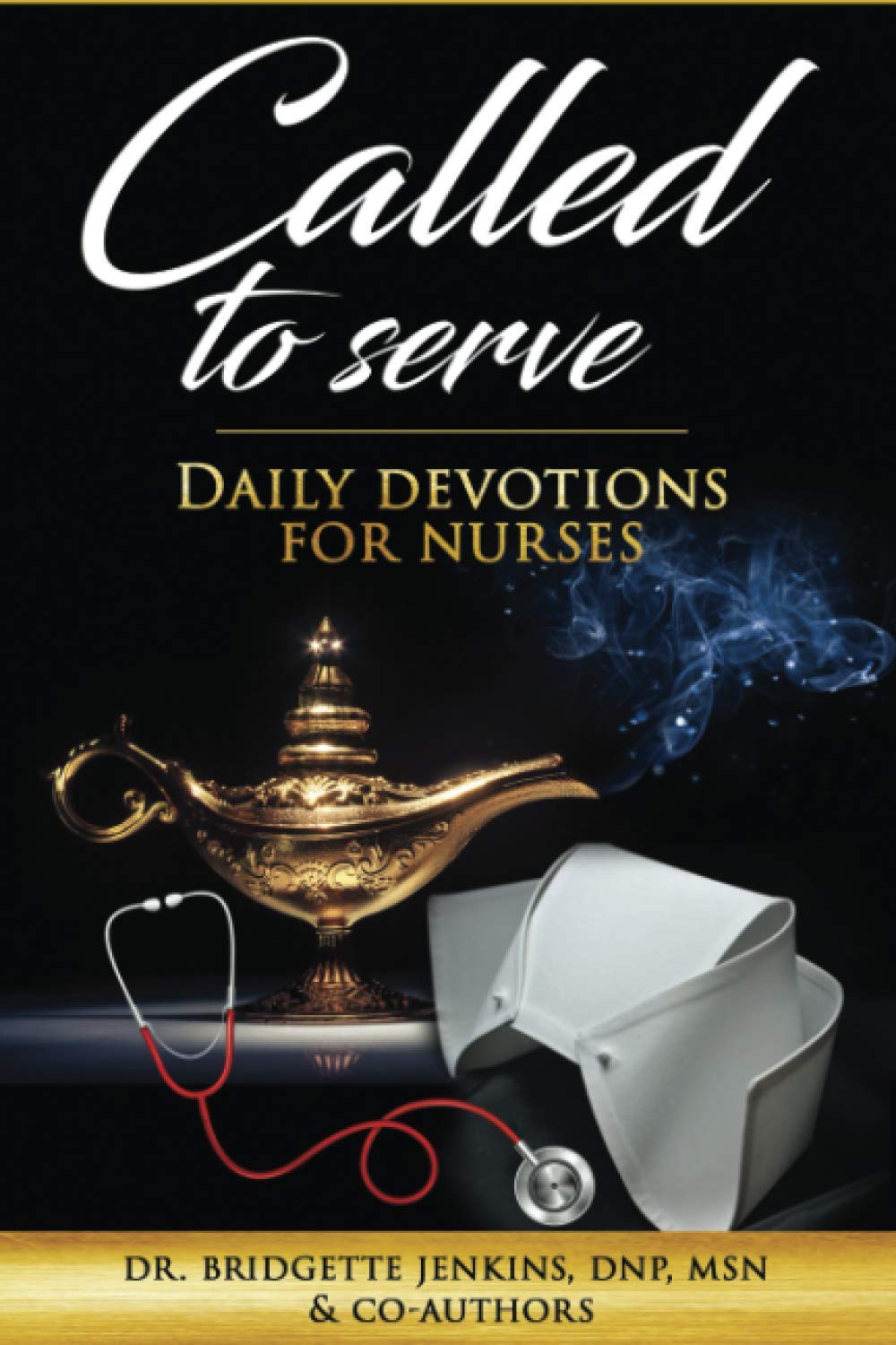 Called To Serve: Daily Devotions For Nurses: Turner Jenkins, Bridgette ...
