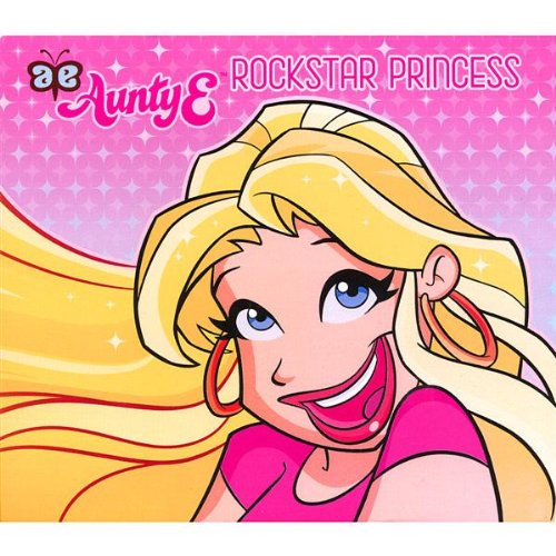 Aunty E - Rockstar Princess - Amazon.com Music