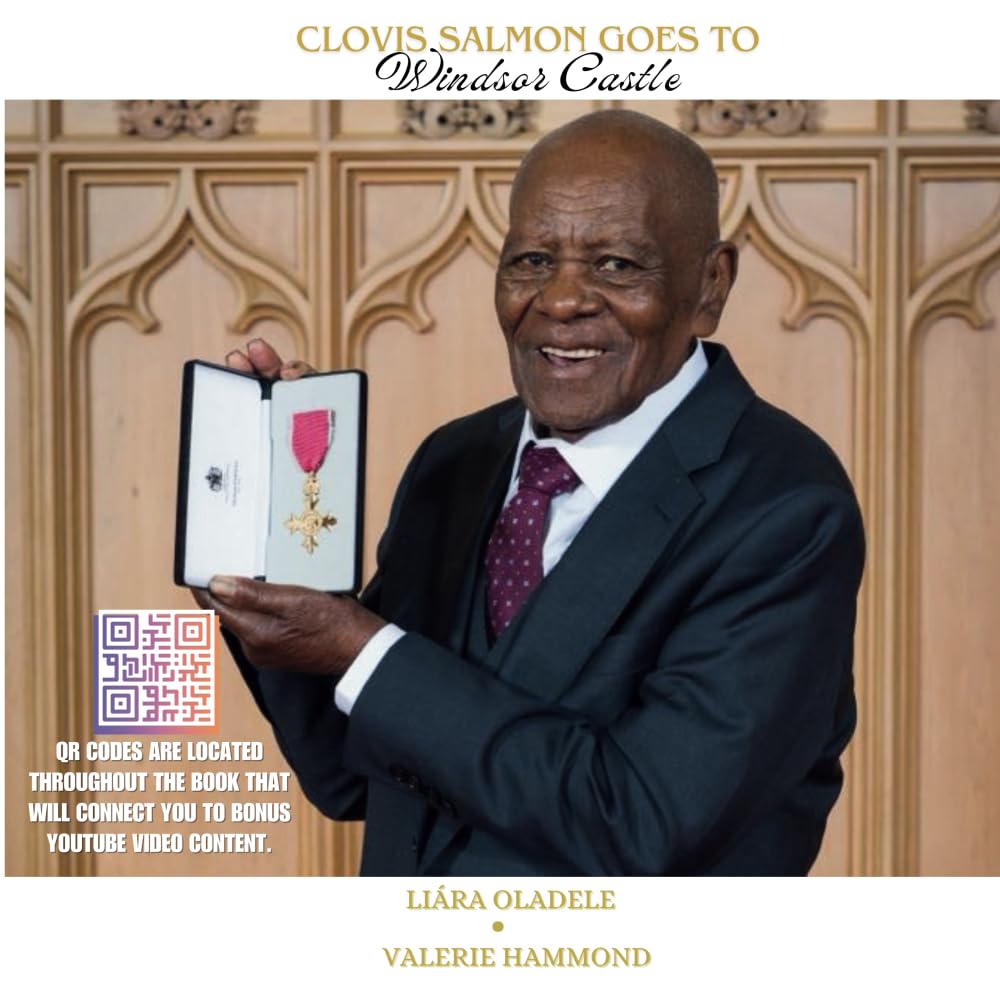 Clovis Salmon Goes to Windsor Castle: Oladele, Liára, Oladele, Liára, Hammond, Valerie, Hammond ...