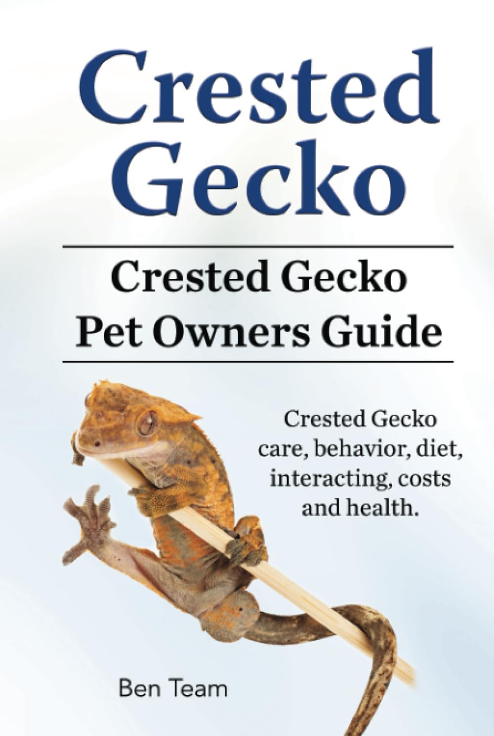 Crested Gecko. Crested Gecko Pet Owners Guide. Crested Gecko care ...