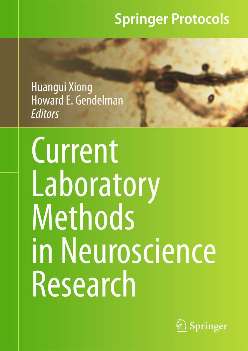 Current Laboratory Methods in Neuroscience Research (Springer Protocols ...